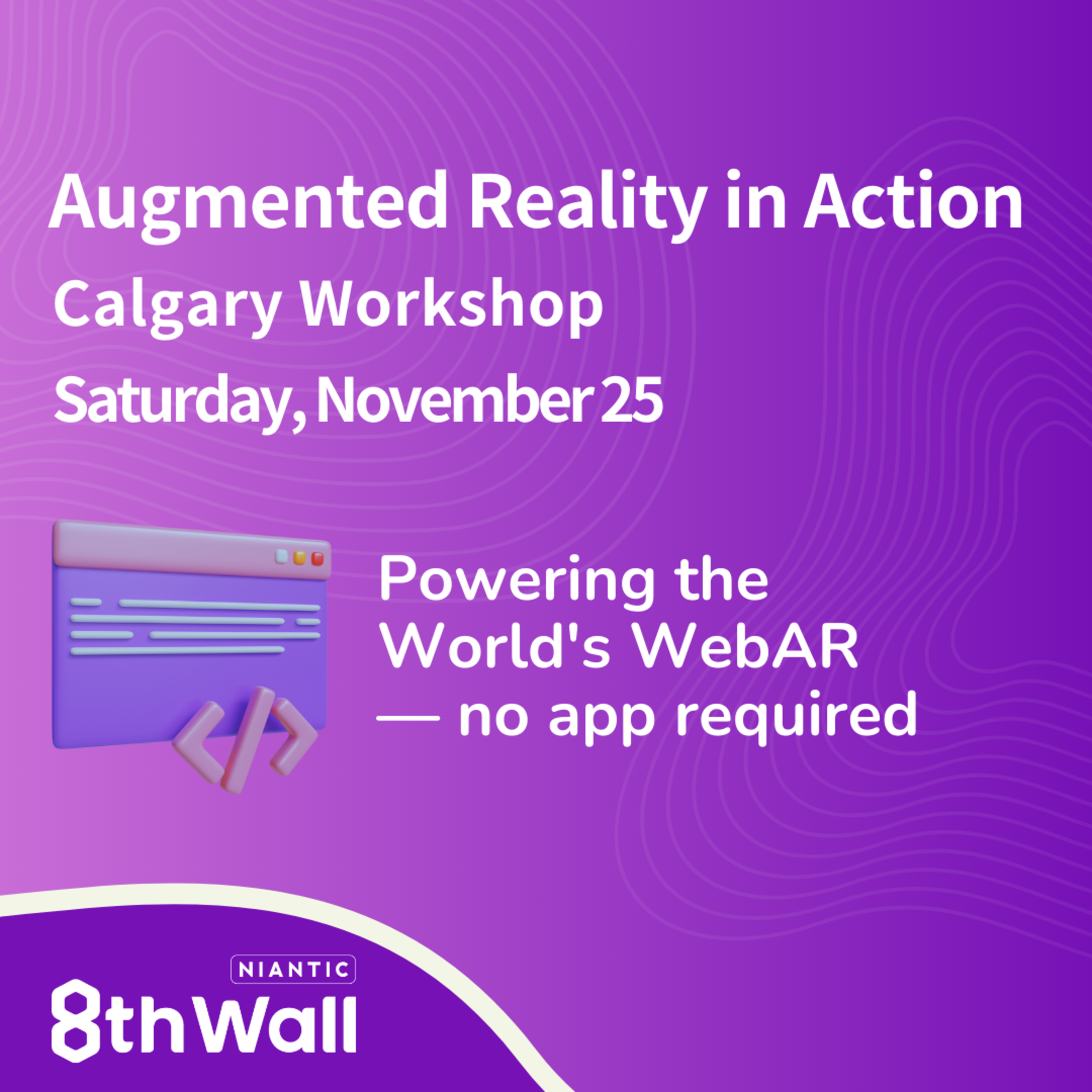 See Augmented Reality In Action - Calgary Workshop at 8th Wall Community Canada